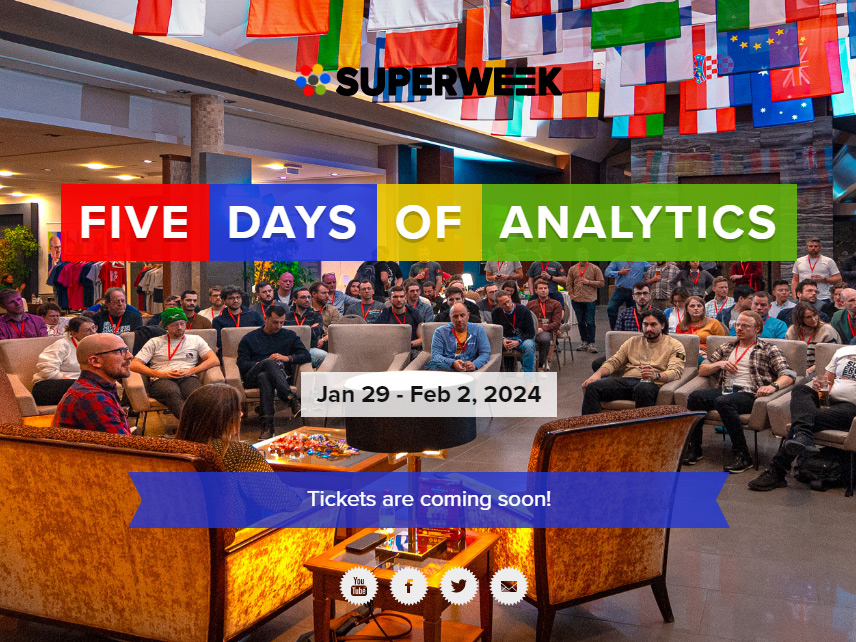 SUPERWEEK 2024: "Five Days of Analytics" (JAN 29 - FEB 2)